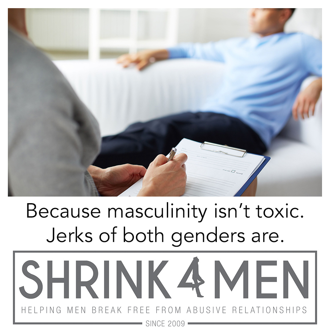 MEME: Because Masculinity Isn't Toxic - Shrink4Men